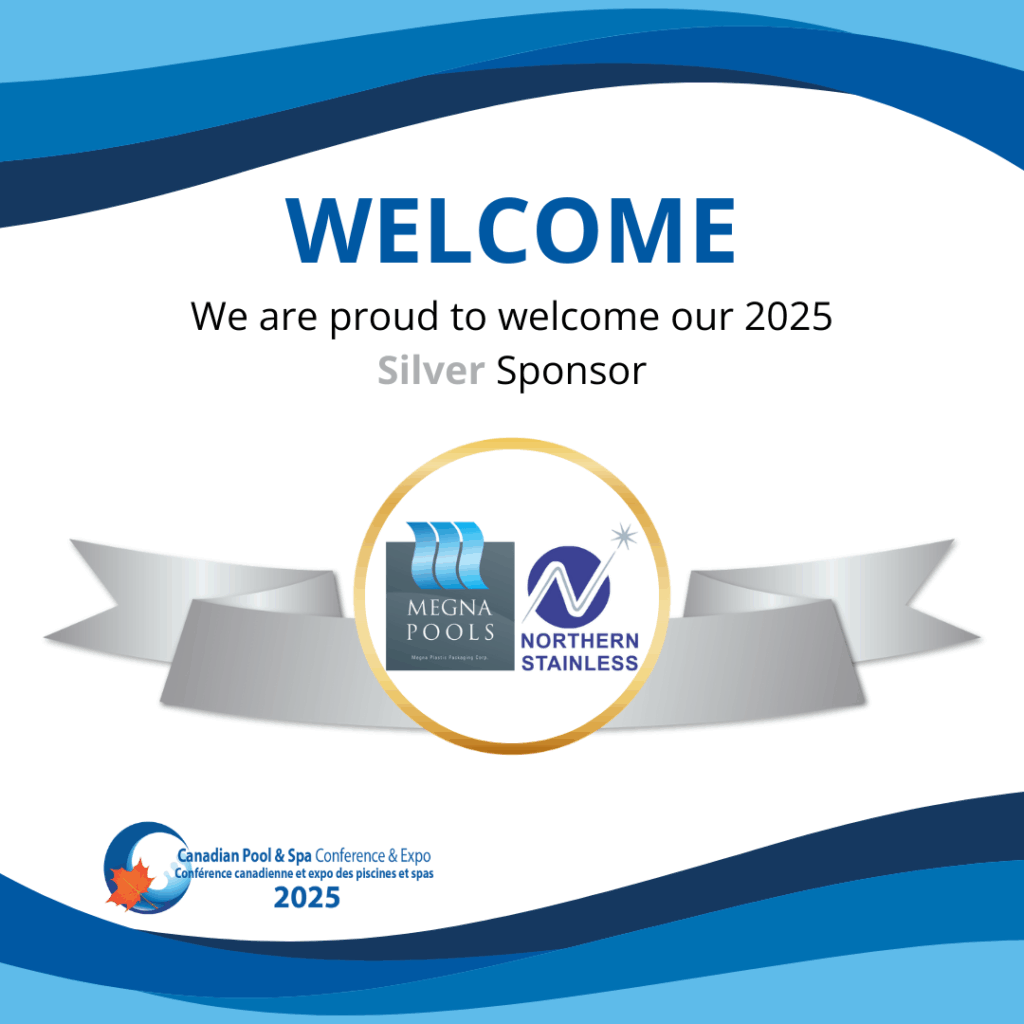 WELCOME 2025 SILVER SPONSOR - MEGNA POOLS / NORTHERN STAINLESS - Pool ...